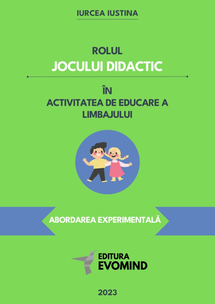 Rolul jocului didactic în activitatea de educare a limbajului - EVOMIND.ORG