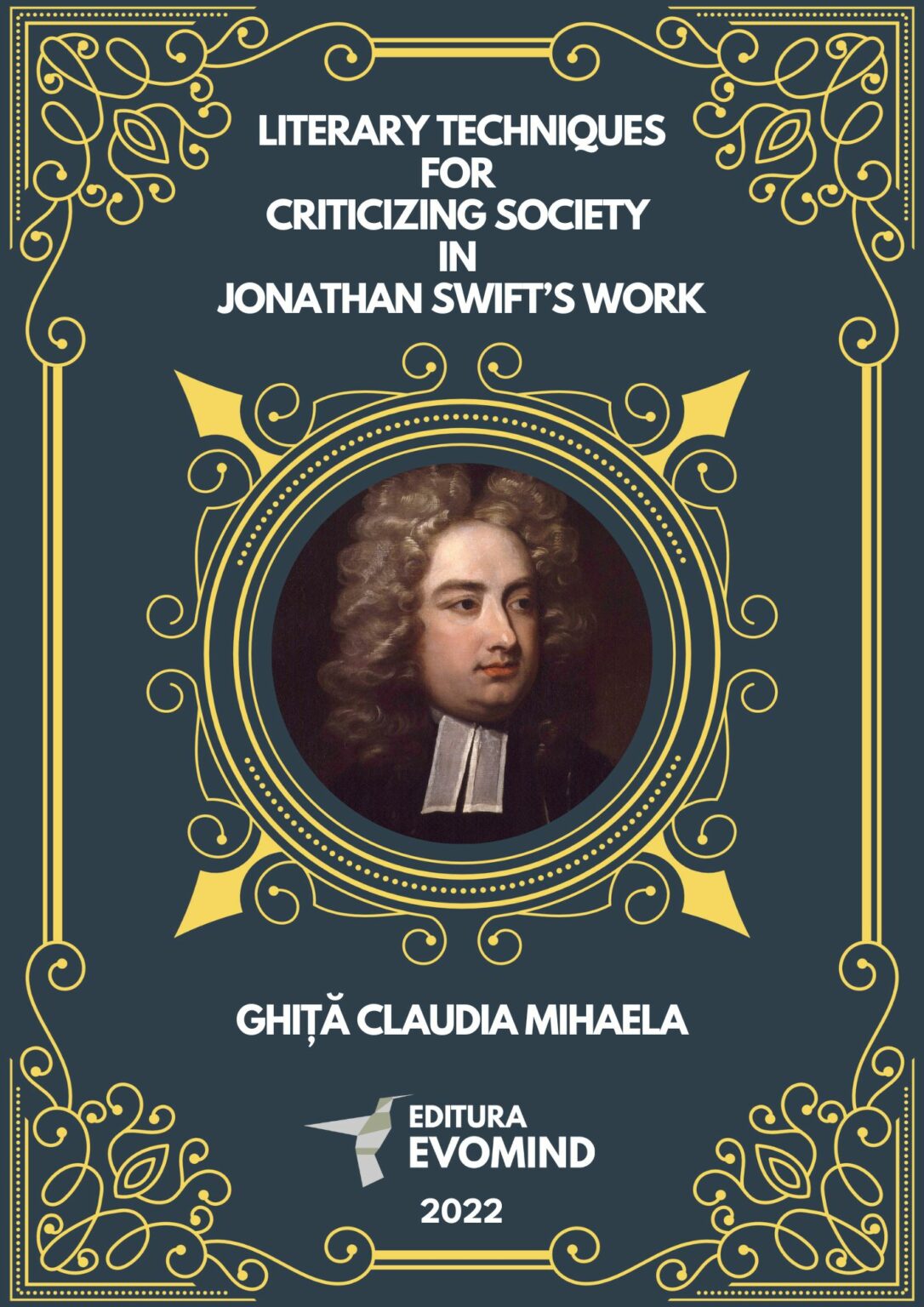 Literary techniques for criticizing society in Jonathan Swift’s work ...
